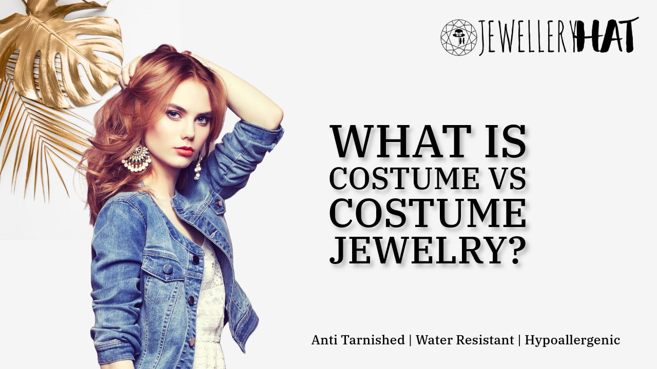What is costume vs custom jewelry? – Jewellery Hat